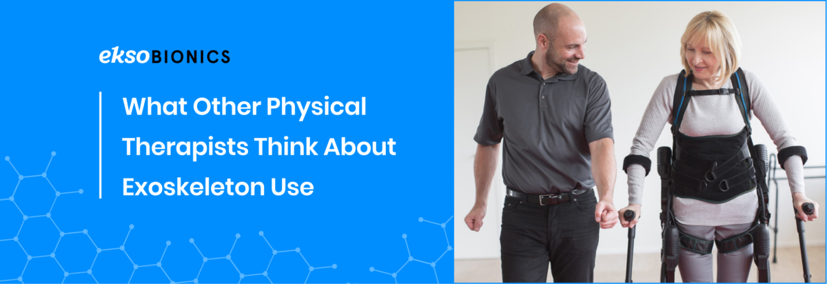 The Impact of Medical Exoskeletons on Patients and Physical Therapists